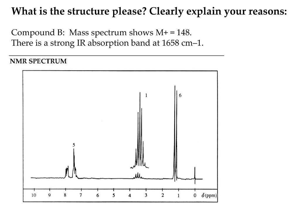 Solved What is the structure please? Clearly explain your | Chegg.com