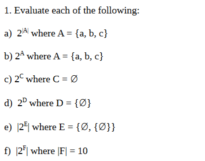 Solved 1. Evaluate each of the following: a) 2A where A fa, | Chegg.com