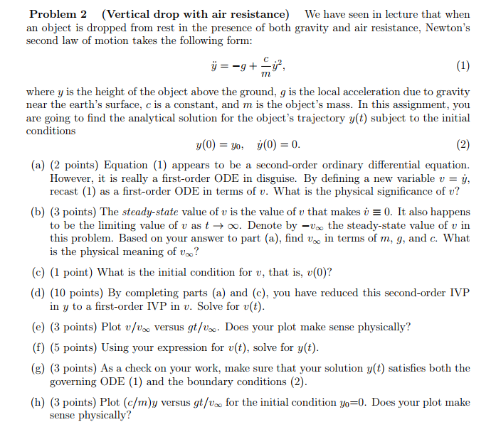 Solved Problem 2 (Vertical drop with air resistance) We have | Chegg.com