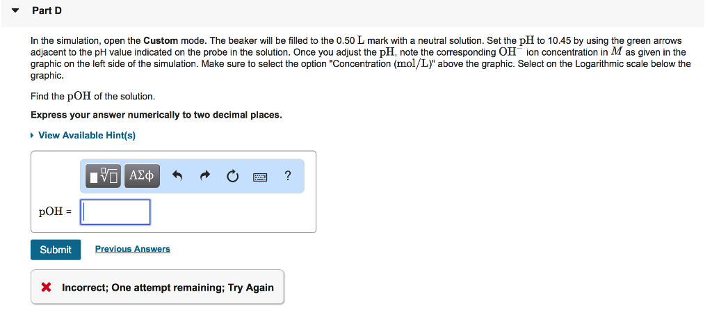 Solved Part D In the simulation, open the Custom mode. The | Chegg.com
