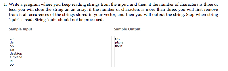 Solved 1. Write a program where you keep reading strings | Chegg.com