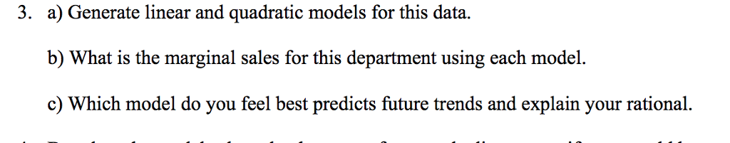 Solved a) Generate linear and quadratic models for this | Chegg.com
