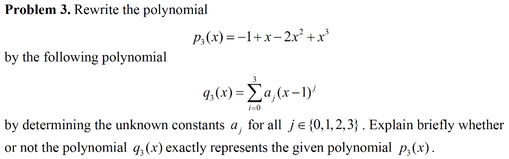 Solved Problem 3. Rewrite the polynomial p,(x)x-2x2 by the | Chegg.com