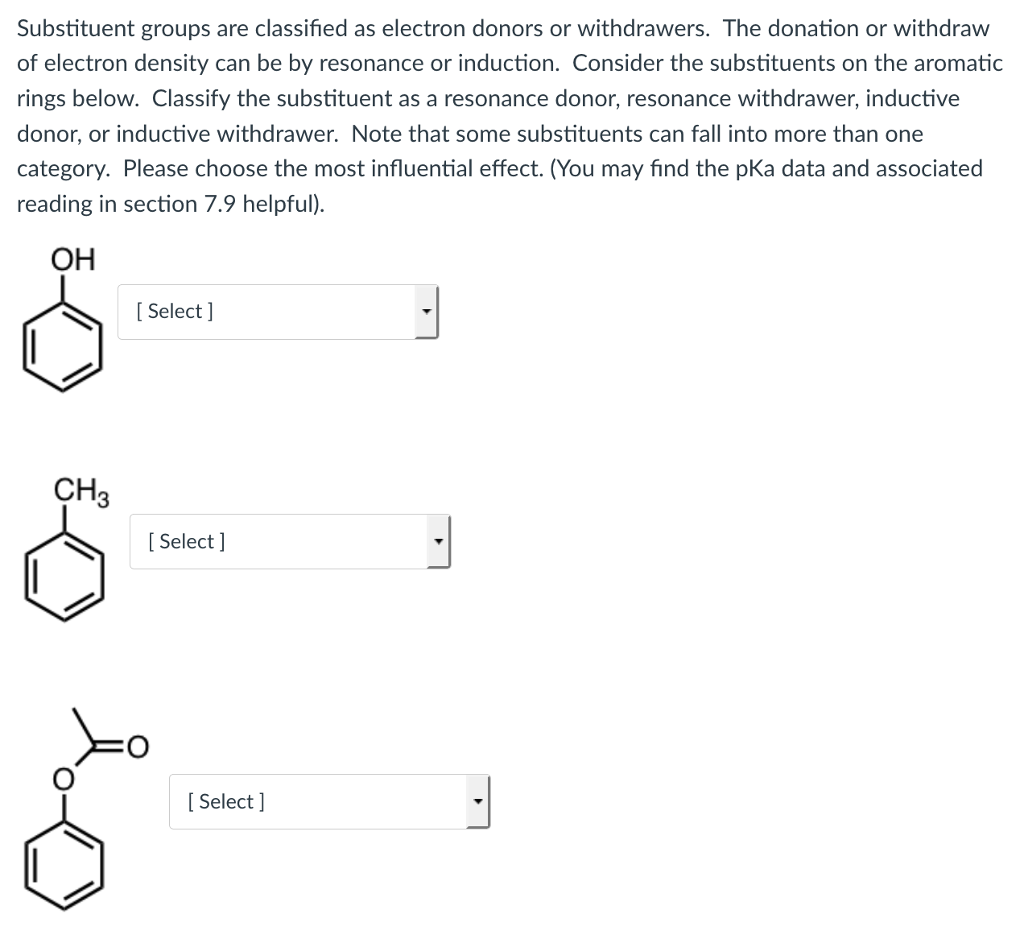 Solved Substituent groups are classified as electron donors | Chegg.com