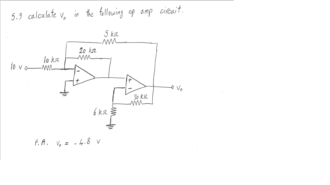 Solved calculate V0 in the following op amp circuit. F.A. | Chegg.com