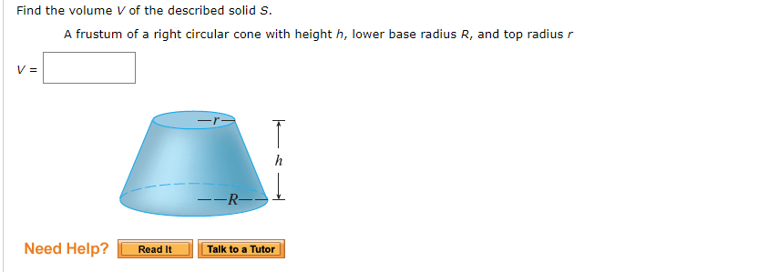 Solved Find the volume V of the described solid S A frustum | Chegg.com