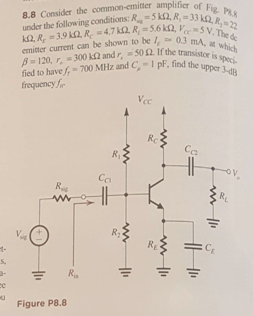 Solved 8.8 Consider the common-emitter amplifier under the | Chegg.com