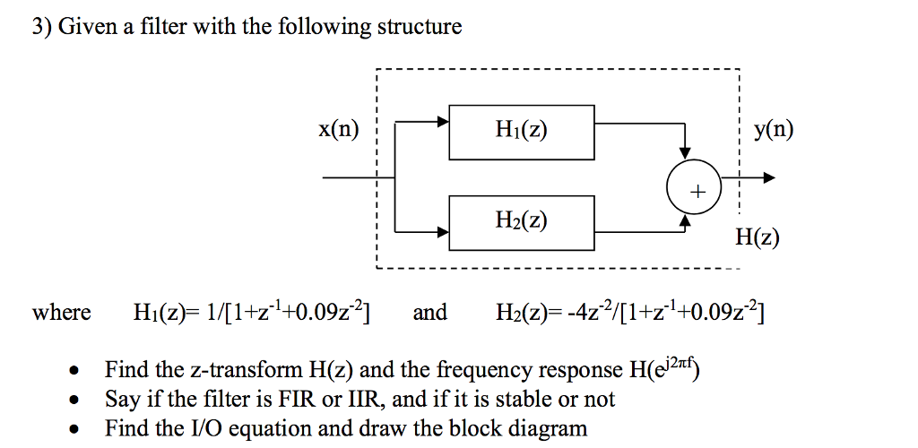Solved Given a filter with the following structure where H_1 | Chegg.com