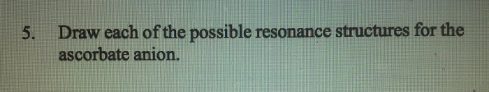 Solved Draw each of the possible resonance structures for | Chegg.com