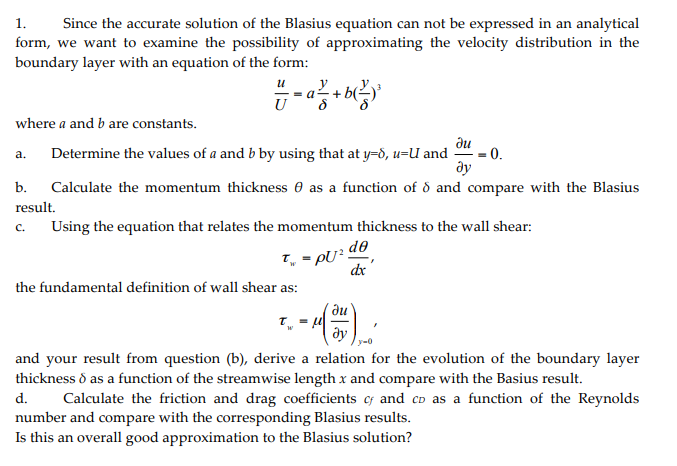 Solved 1 Since The Accurate Solution Of The Blasius Equation
