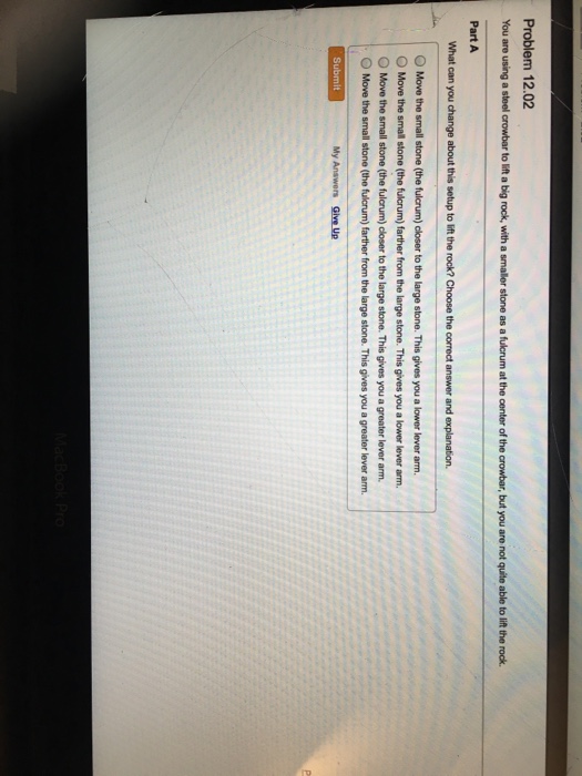 Solved Problem 12.02 You are using a steel crowbar to lift | Chegg.com