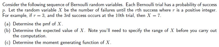 Solved Consider the following sequence of Bernoulli random | Chegg.com