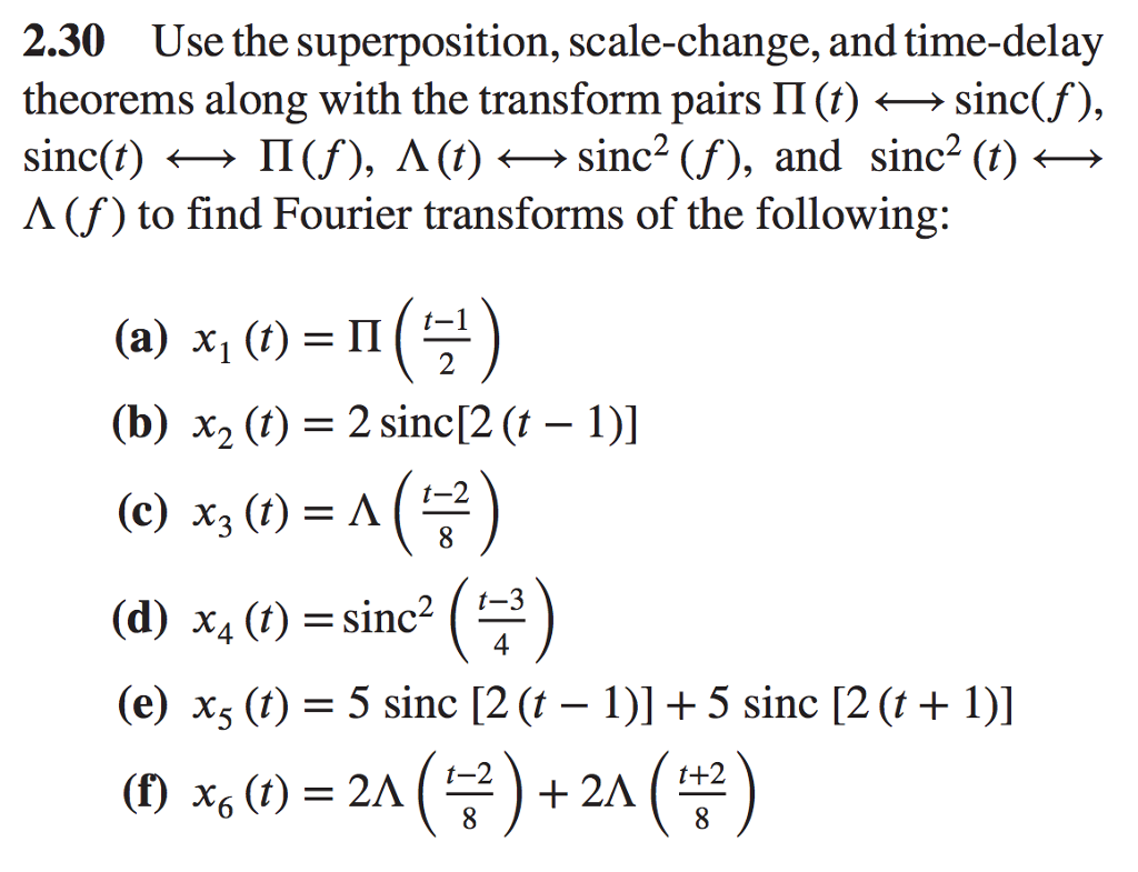 Solved Use the superposition, scale-change, and time-delay | Chegg.com