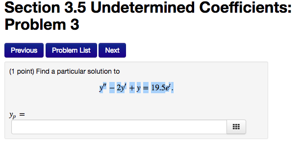 Solved Section 3.5 Undetermined Coefficients: Problem 3 | Chegg.com