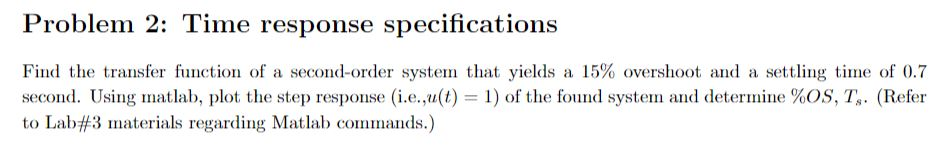 Solved Problem 2: Time response specifications Find the | Chegg.com