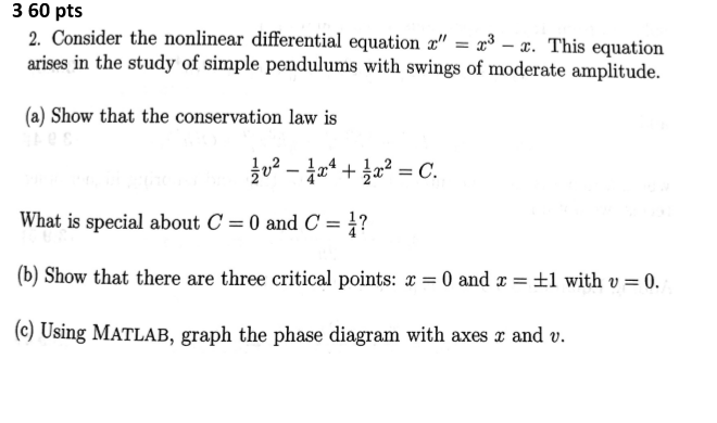 Consider the nonlinear differential equation x" = x^3 | Chegg.com