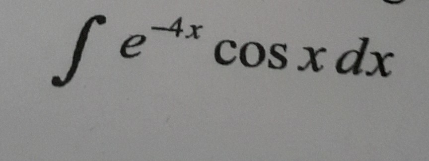 Solved integral e^-4x cos x dx | Chegg.com
