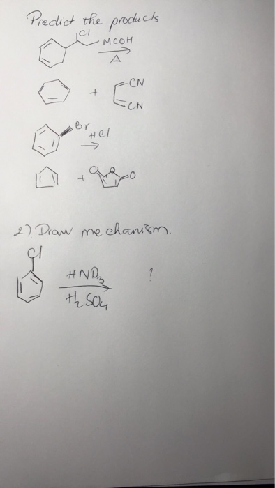 Solved Predict the products Draw mechanism. | Chegg.com