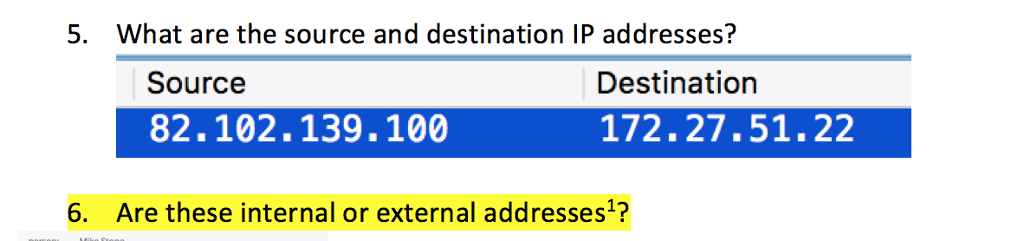Solved 5. What are the source and destination IP addresses? | Chegg.com