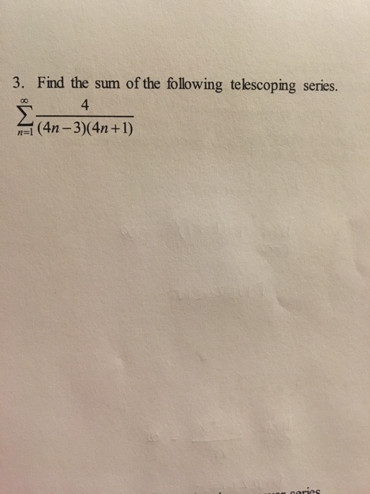 Solved Find the sum of the following telescoping series. | Chegg.com