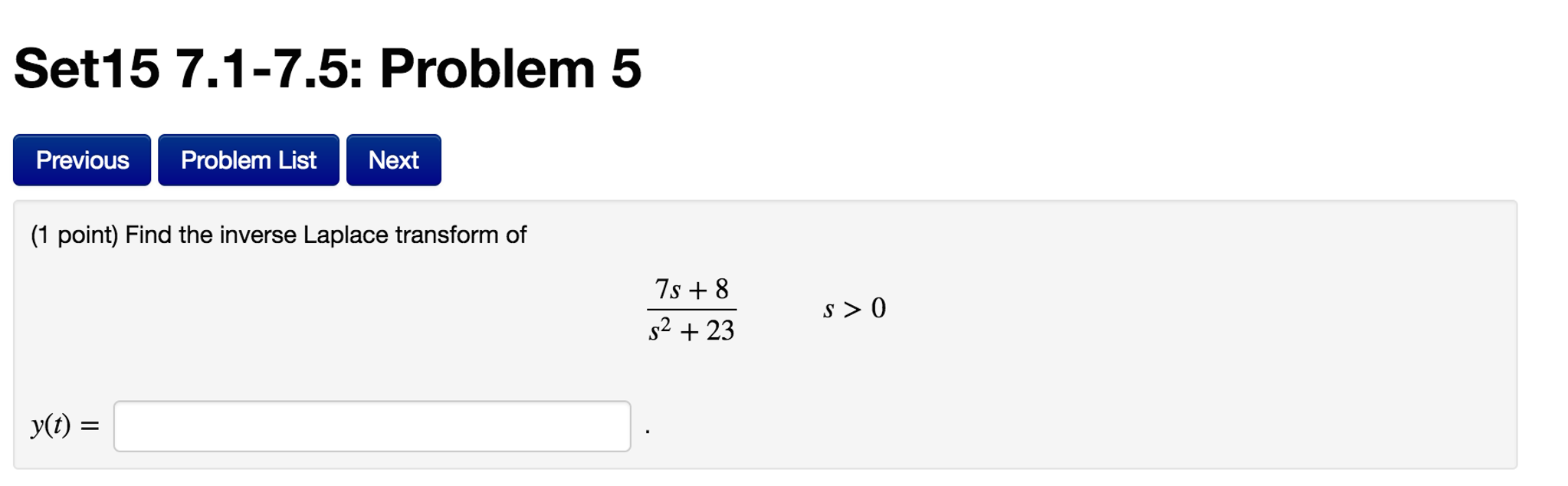 Solved Find the inverse Laplace transform of 7s + 8/s^2 + | Chegg.com