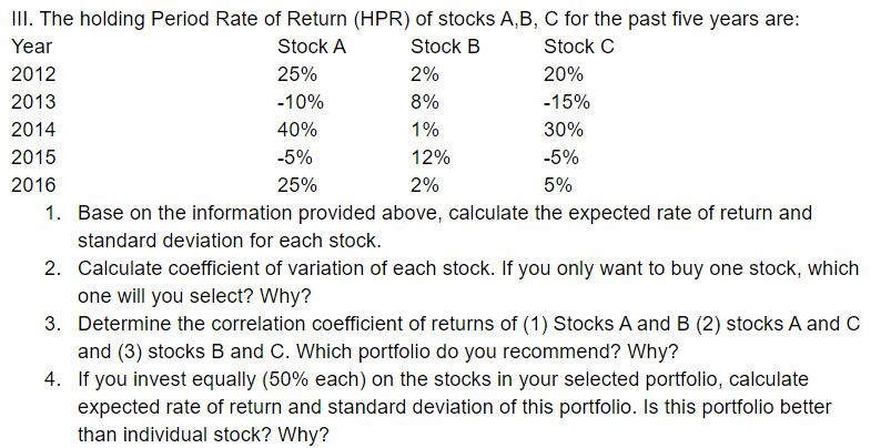 Solved The holding Period Rate of Return (HPR) of stocks A, | Chegg.com