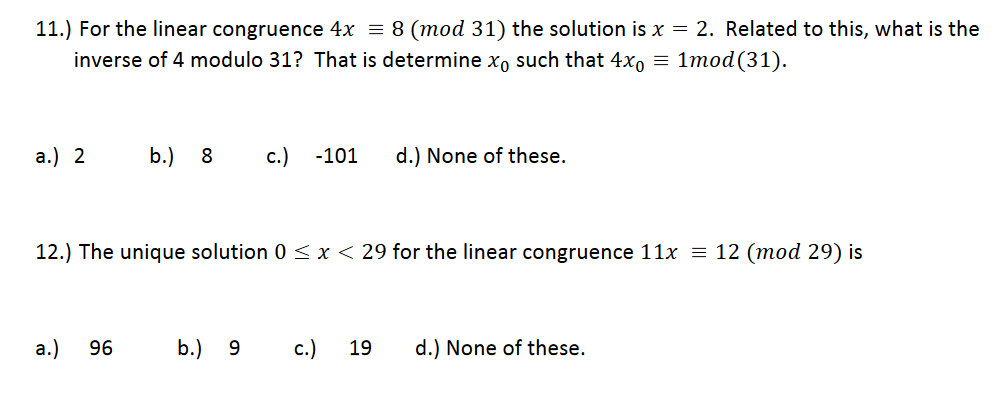 Solved For the linear congruence 4x = 8 (mod 31) the | Chegg.com