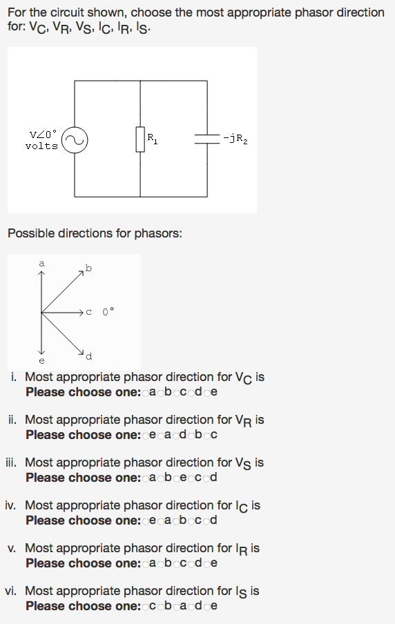 Solved For the circuit shown, choose the most appropriate | Chegg.com