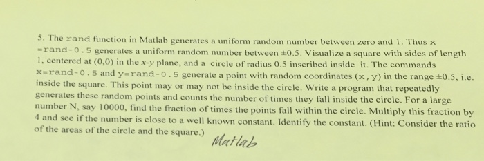 Solved The Rand Function In Matlab Generates A Uniform 