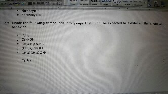 Solved Divide the following compounds into groups that might | Chegg.com