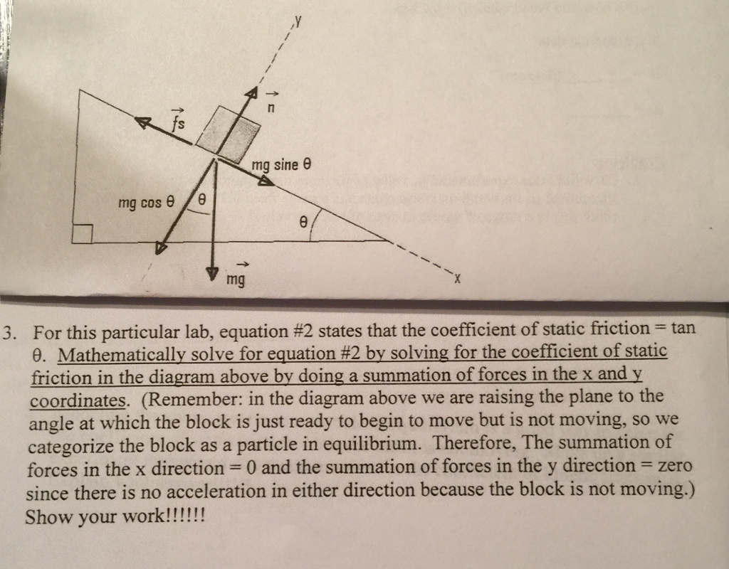 Solved Mathematically solv for equation #2. (mu= tan theta) | Chegg.com