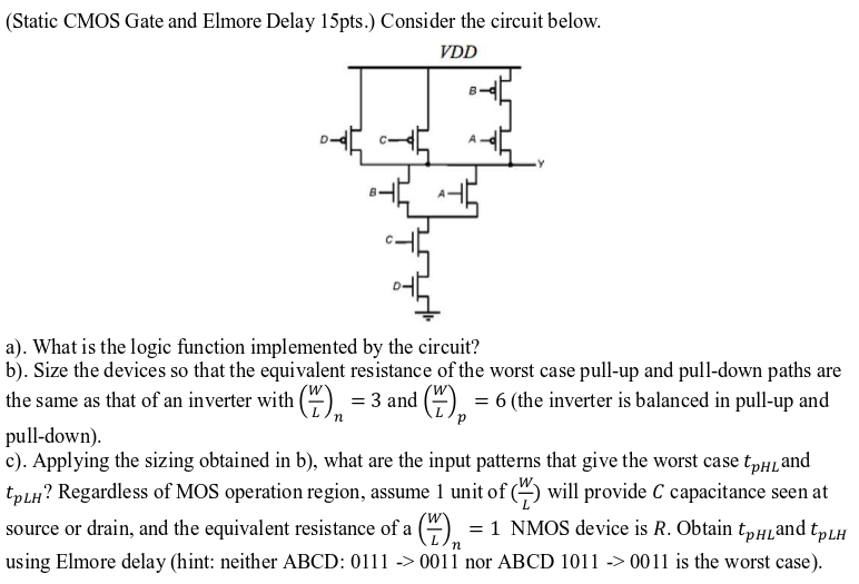 Solved Static Cmos Gate And Elmore Delay Consider The