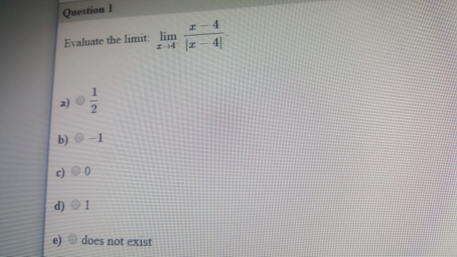 Solved Evaluate the limit lim b) -1 c) 0 e) does not exist | Chegg.com