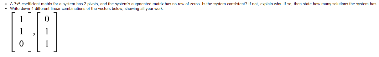 A 3x5 coefficient matrix for a system has 2 pivots, | Chegg.com