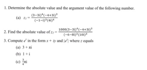 Solved Determine the absolute value and the argument value | Chegg.com