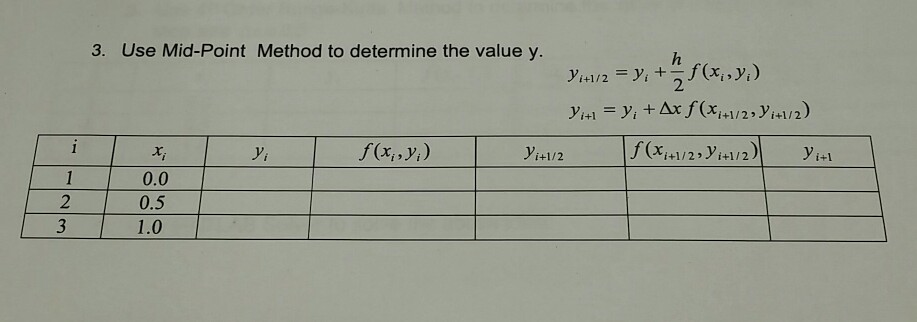 Solved 3. Use Mid-Point Method to determine the value y | Chegg.com