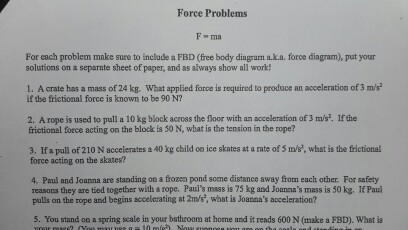 Solved For each problem make sure to include a FBD (free | Chegg.com