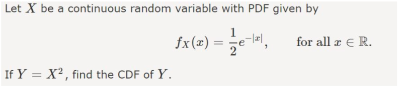 Solved Let X be a continuous random variable with PDF given | Chegg.com
