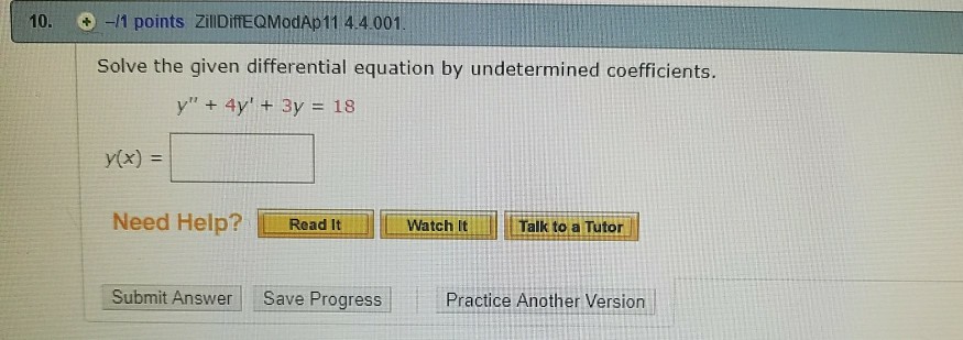 Solved 10.-/1 points ZilDiffEQModAp11 4:4.001 Solve the | Chegg.com