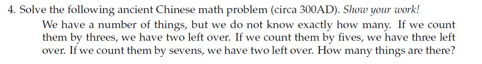 Solved 4. Solve the following ancient Chinese math problem | Chegg.com
