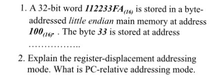 Solved 1. A 32-bit word 112233FA is stored in a byte (16) | Chegg.com