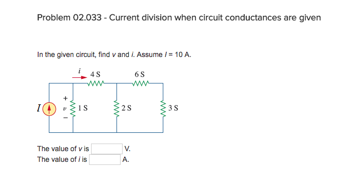 Solved Problem 02.033 - Current division when circuit | Chegg.com