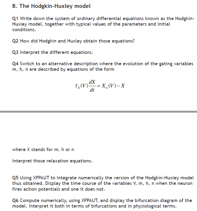 Solved B. The Hodgkin-Huxley model Q1 Write down the system | Chegg.com