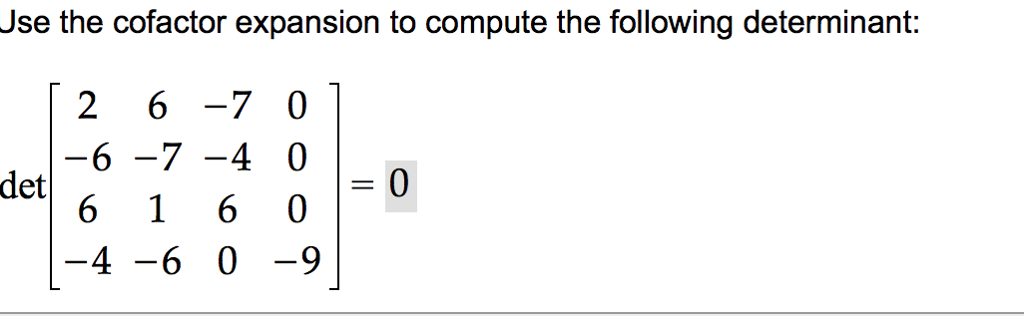 Solved Use the cofactor expansion to compute the following | Chegg.com
