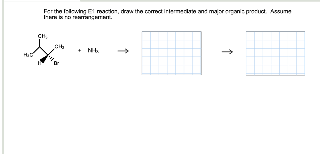 Solved For the following E1 reaction, draw the correct | Chegg.com