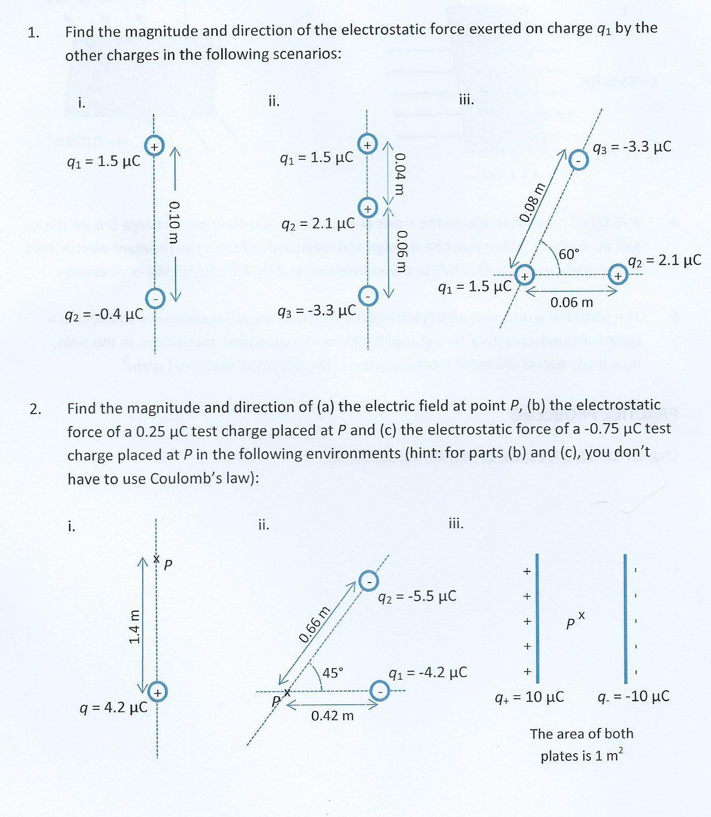 Solved Find the magnitude and direction of the electrostatic | Chegg.com