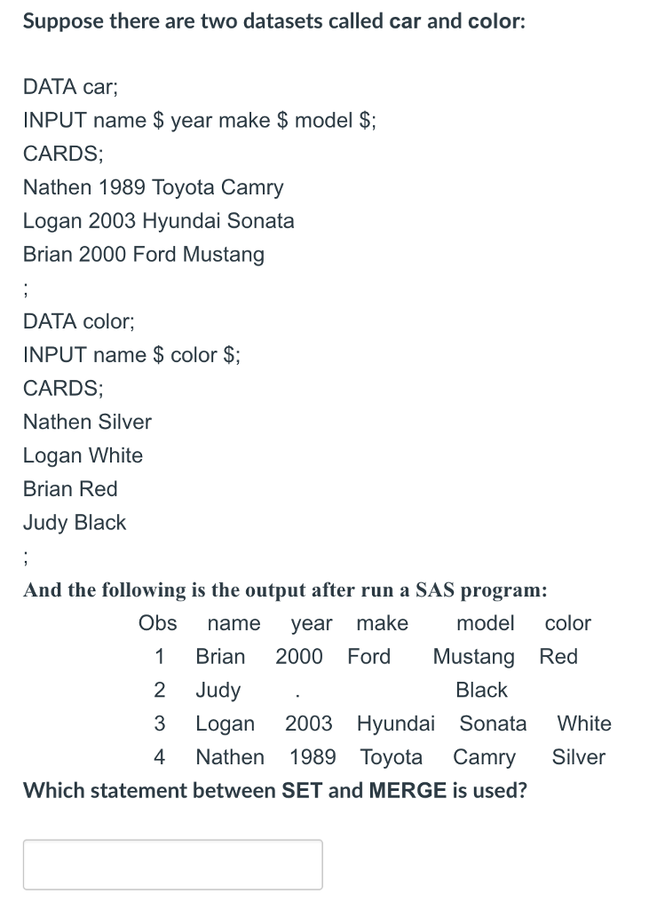 Solved Suppose there are two datasets called car and color: | Chegg.com