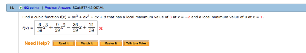 Solved Find a cubic function f(x) = ax3 + bx2 + cx + d that | Chegg.com