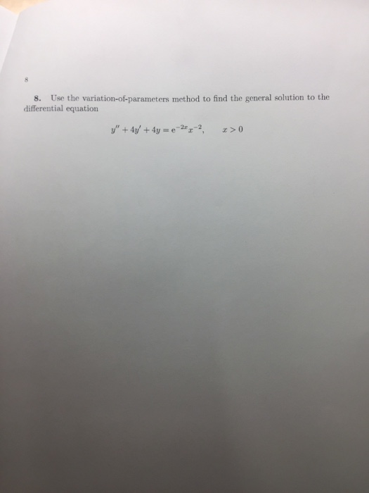 Solved 8. Use the variation-of-parameters method to find the | Chegg.com