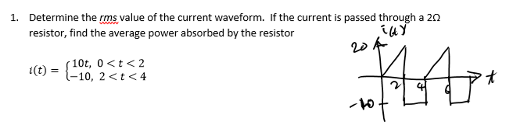 Solved Determine the rms value of the current waveform. If | Chegg.com